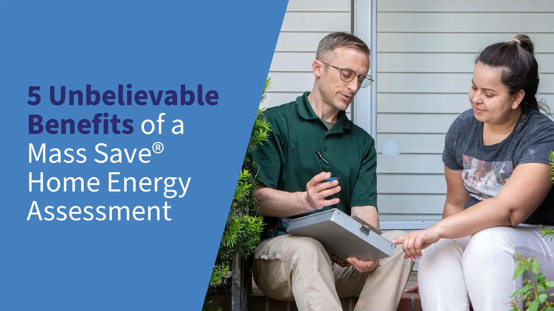 5 Unbelievable Benefits of a Mass Save® Home Energy Assessment ...